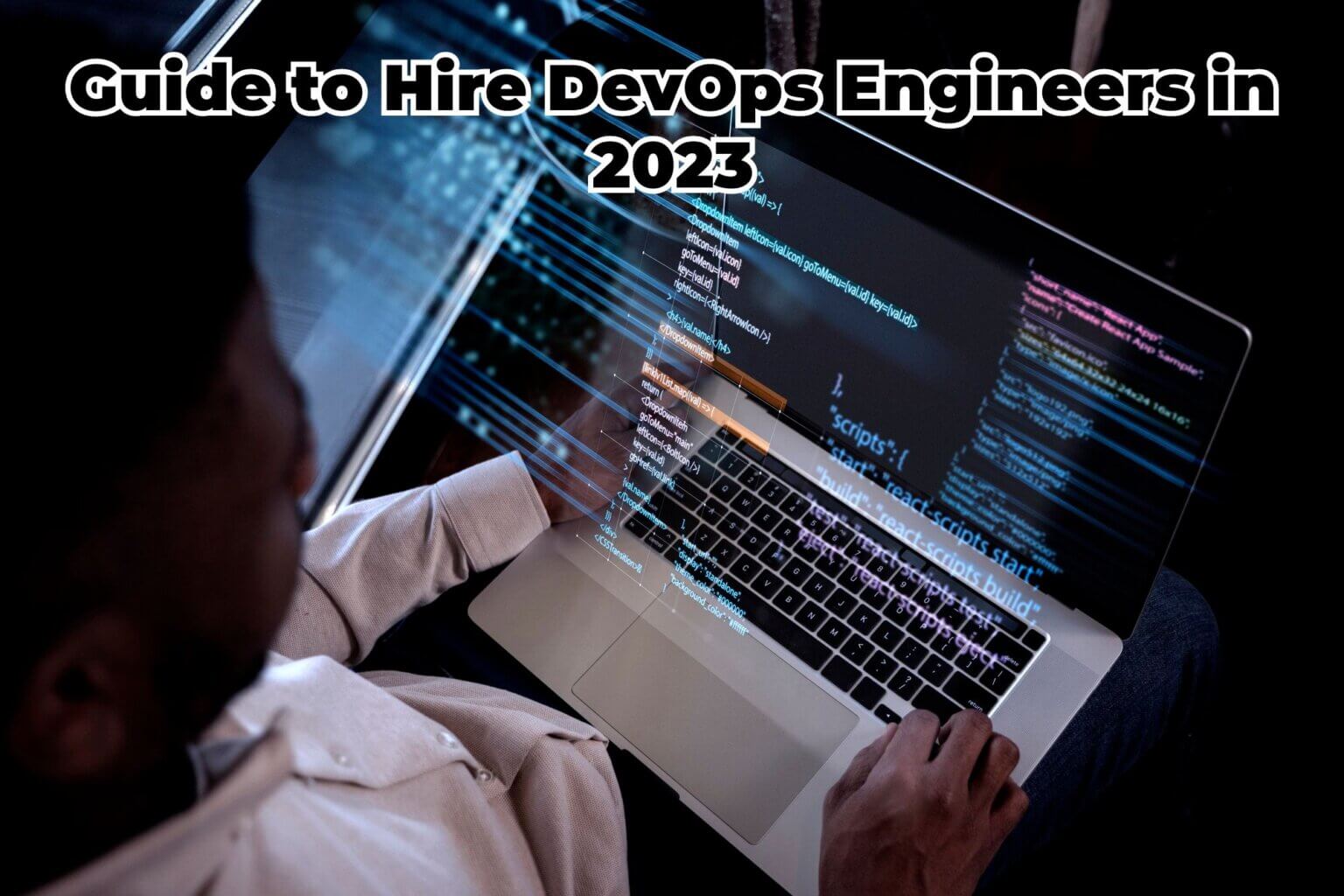 Guide to Hire DevOps Engineers in 2023